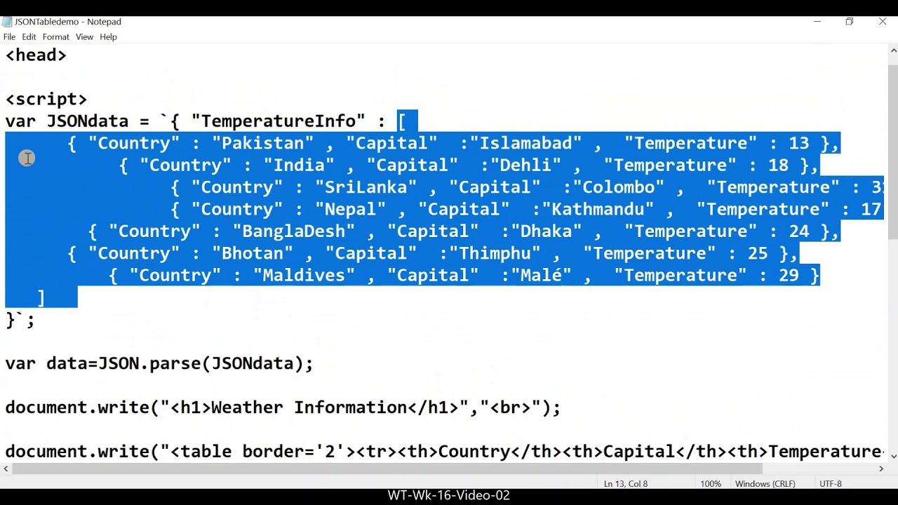 WT Wk 16 Video 02 (Displaying JSON Data into HTML Table)