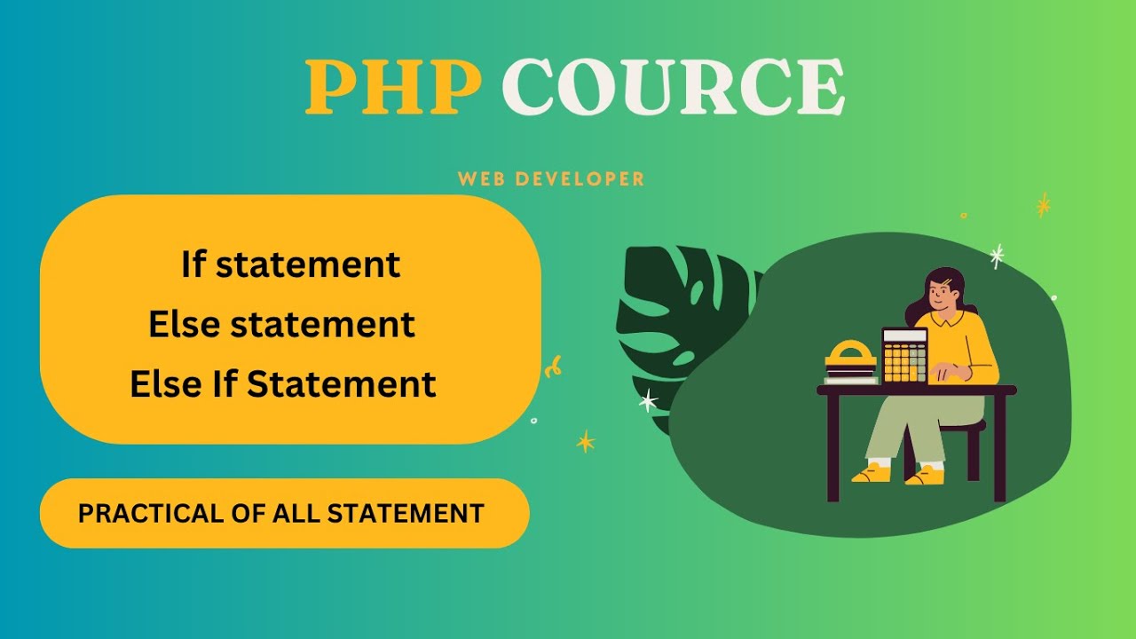 PHP Tutorial- If, Else, Else if statement with practical in hindi.... @coding