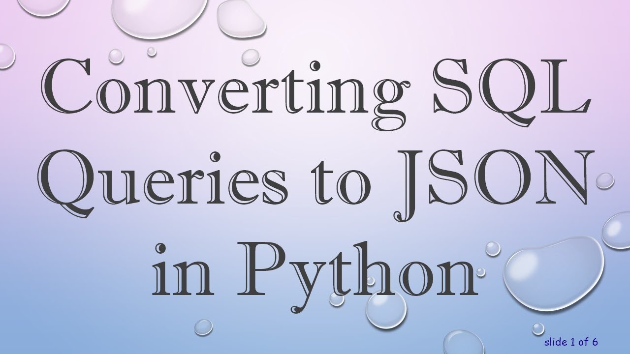 Converting SQL Queries to JSON in Python