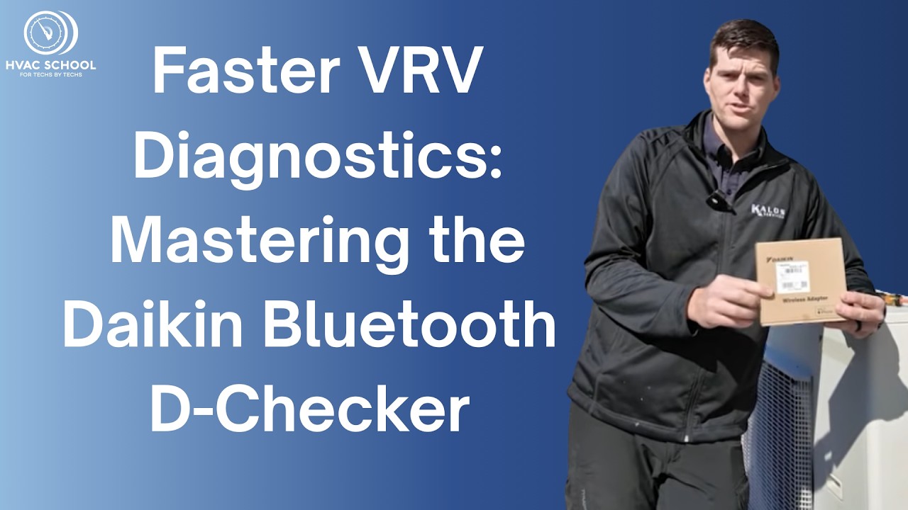 Faster VRV Diagnostics: Mastering the Daikin Bluetooth D-Checker | Roman Baugh
