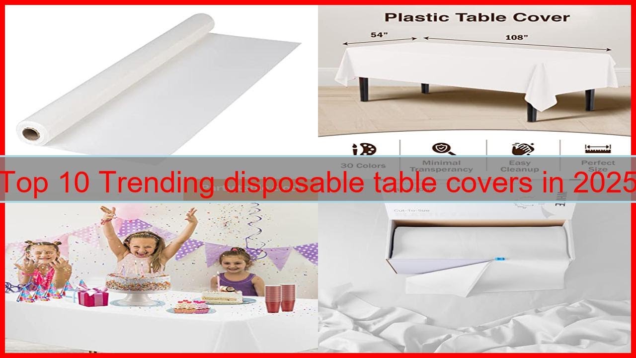 Top 10 Trending disposable table covers in 2025
