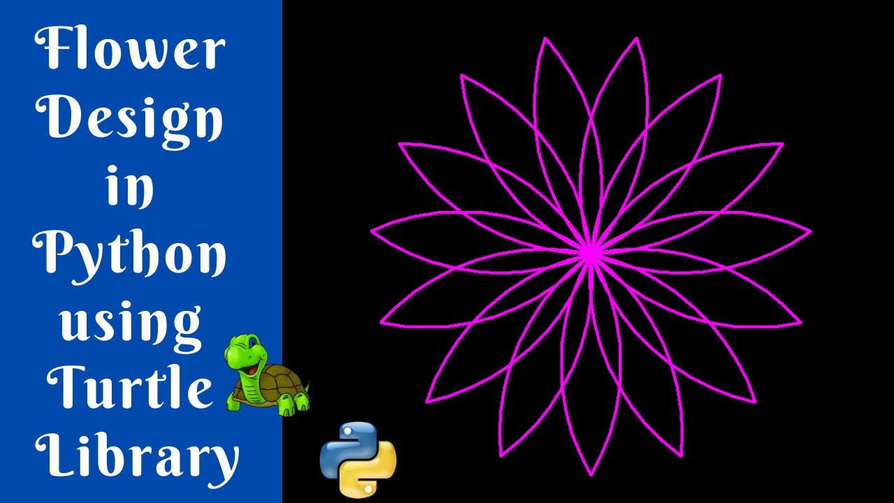 Python - Flower Design | Python Turtle Graphics Tutorial # 32 | Designs in python turtle module