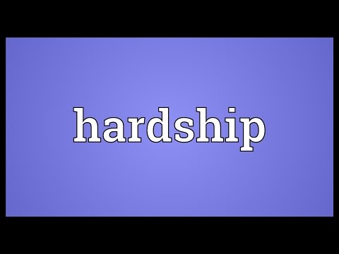 Hardship Meaning