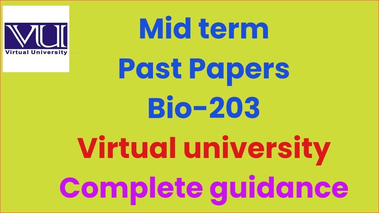 Bio-203 Mid term Past Papers complete tutorial|Grand Quiz| VU