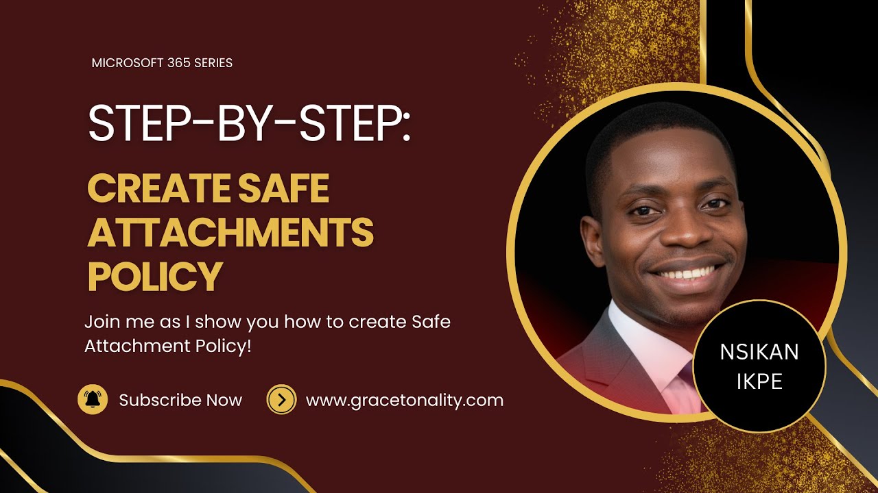 SAFE ATTACHMENT POLICY | Microsoft Defender Safe Attachments: Complete Policy Setup Guide