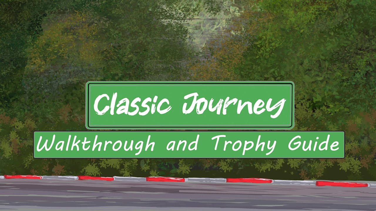 Classic Journey - Walkthrough | Trophy Guide | Achievement Guide