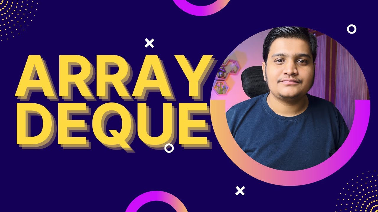 ArrayDeque in Java | Internal Working