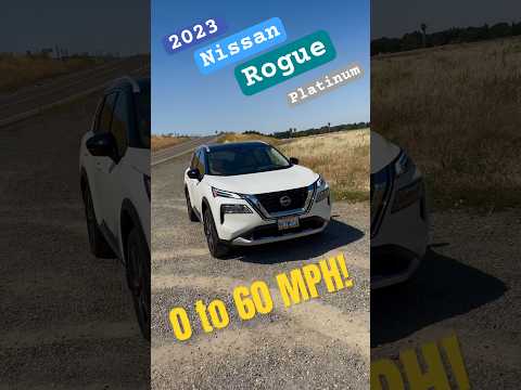 How Fast is the 2023 Nissan Rogue? | 0-60 MPH