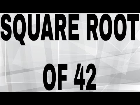 SQUARE ROOT OF 42