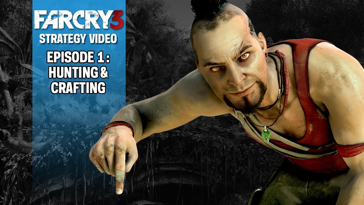 Far Cry 3 - IGN Survival Guide Episode 1: Hunting and Gathering