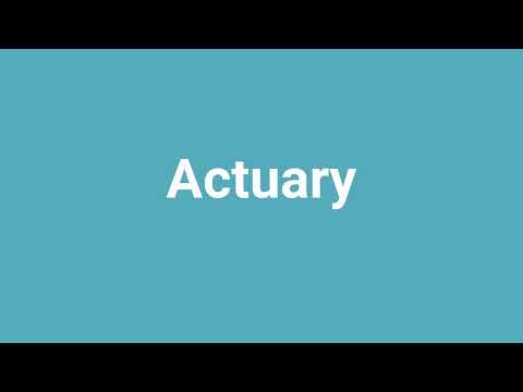 'Actuary' Meaning and Pronunciation