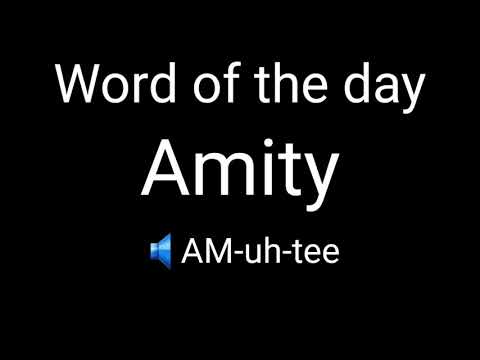 Word of the day | Amity | Pronunciation | Meaning | English | Invisible 📖📖📖📖📖📖📖📖📖📖📖📖📖📖📖📖📖📖📖📖📖📖📖📖📖📖📖📖