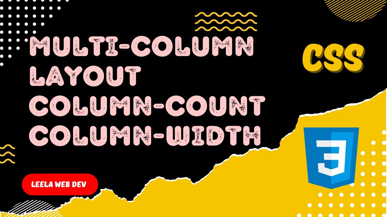 24. CSS Multicolumn Layout using column-count, column-width and columns property - CSS3