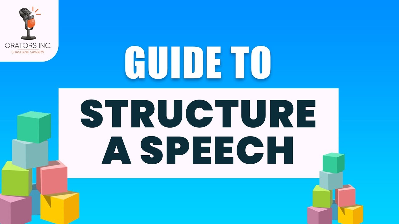 SPEECH STRUCTURE GUIDE| HOW TO STRUCTURE YOUR SPEECH OR CONTENT| 3 STEP METHOD  SPEECH STRUCTURE