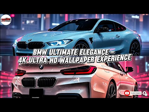 BMW Ultimate Elegance – 4K Ultra HD Wallpaper Experience | Rev & Render YT