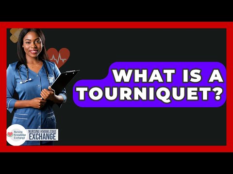 What Is A Tourniquet? - Nursing Knowledge Exchange