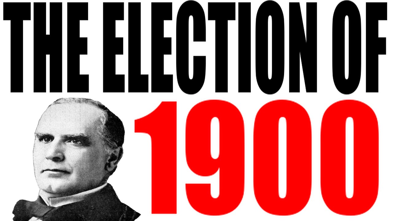 The Election of 1900: A Comprehensive Overview | Galaxy.ai
