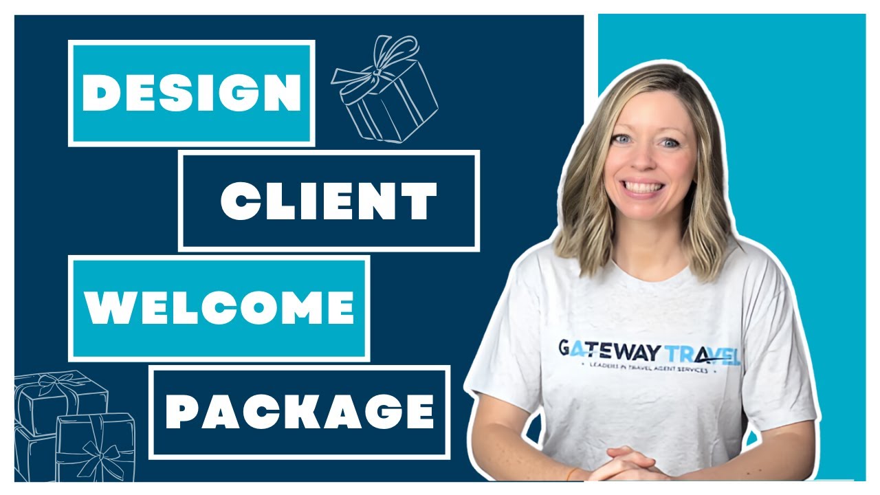 Create a Perfect Client Welcome Package for Your Travel Business