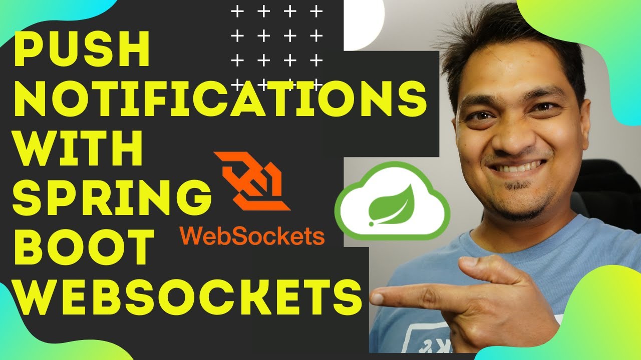 How to Send Push Notifications with Spring Boot Using Websockets and STOMP
