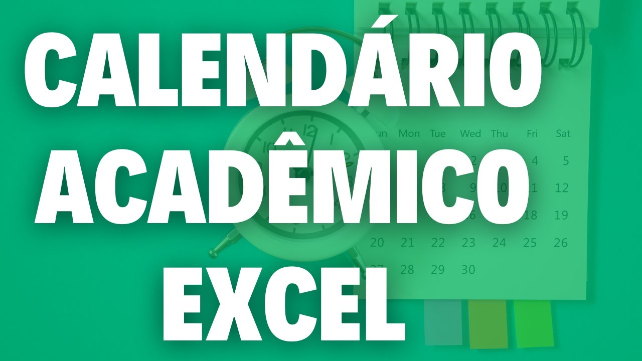 Calendario Acadêmico no Excel