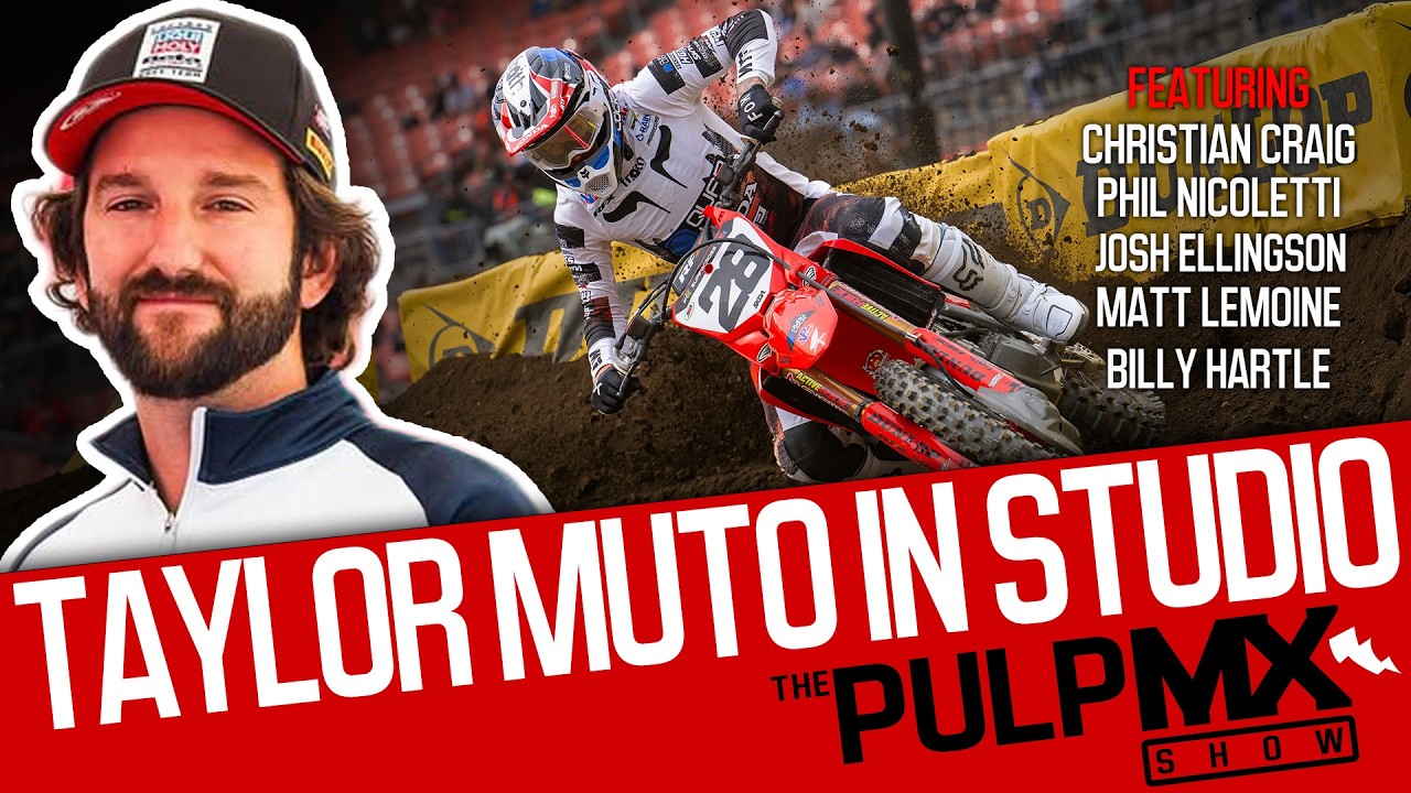 PulpMX Show 663 - Christian Craig, Lemoine, Ellingson, Nicoletti, Hartle w/ Taylor Muto in Studio