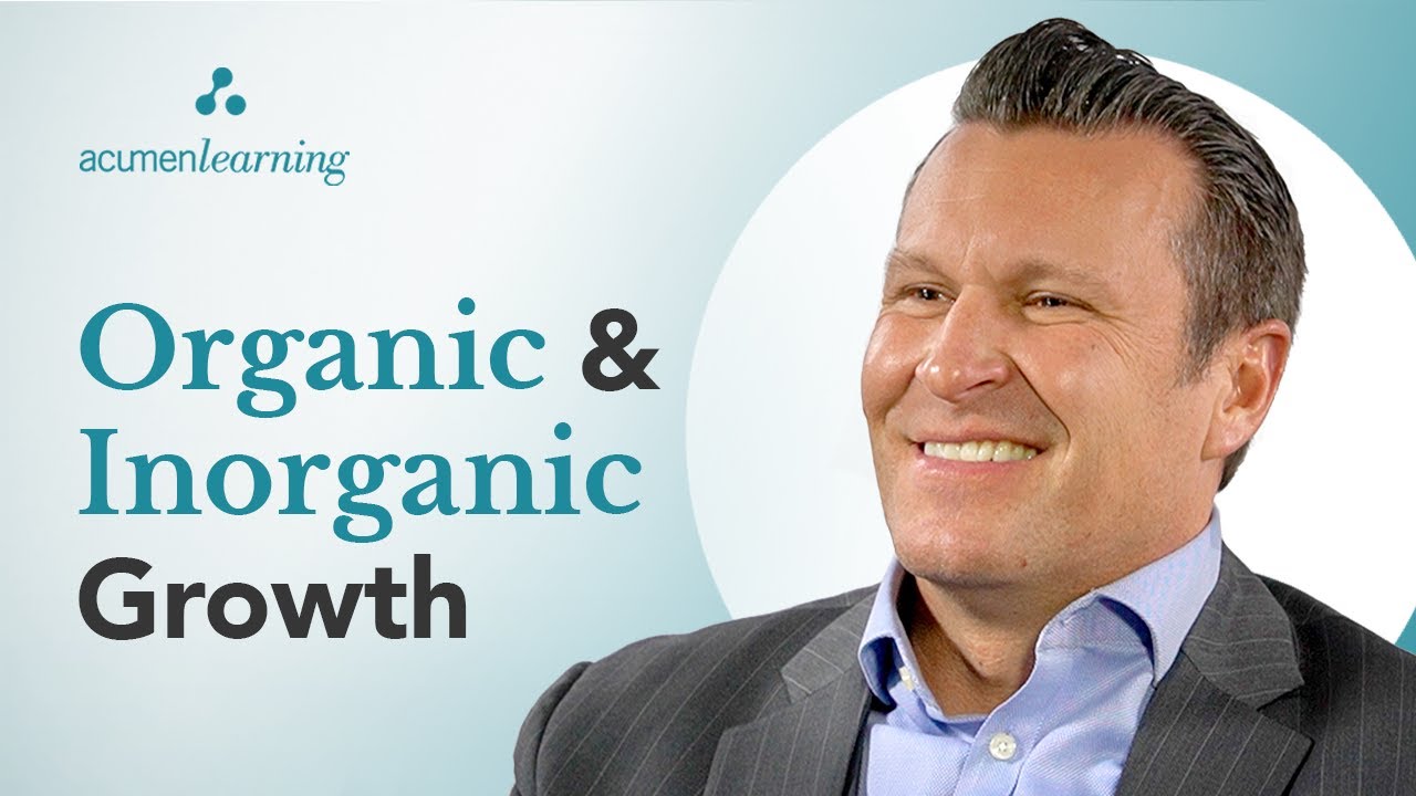 Organic Growth and Inorganic Growth | Defining financial terms