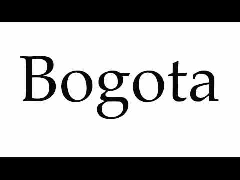 How to Pronounce Bogota