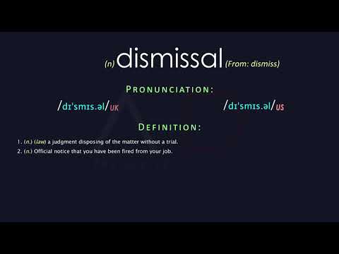 Dismissal Meaning And Pronunciation | Audio Dictionary
