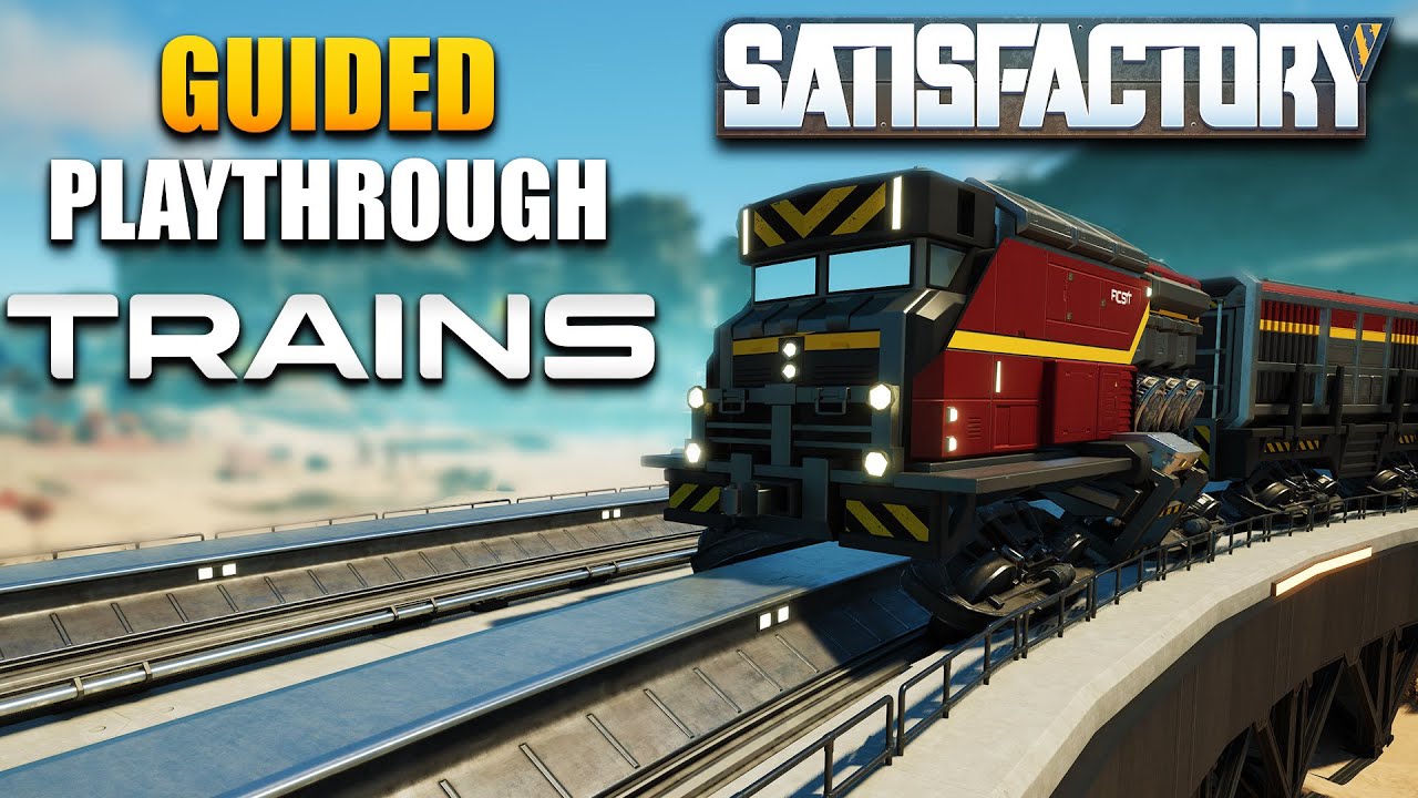 The Perfect Beginner Train System - Satisfactory Guided Playthrough