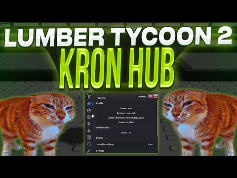 Lumber Tycoon 2 script – (Kron Hub)