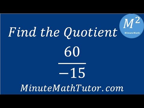 Find the Quotient 60/-15