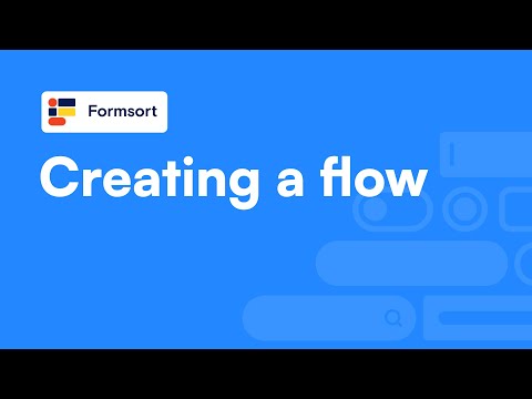 Creating a Flow