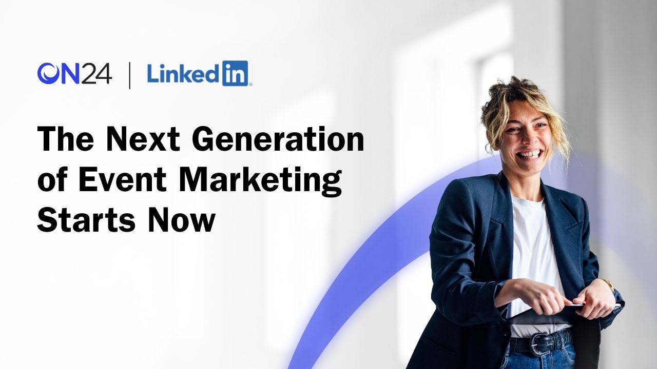 Turn engagement into business impact with the ON24 integration with LinkedIn®