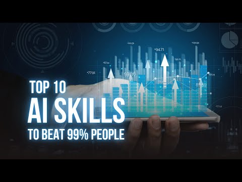 Top 10 MUST Have AI Skills in 2025