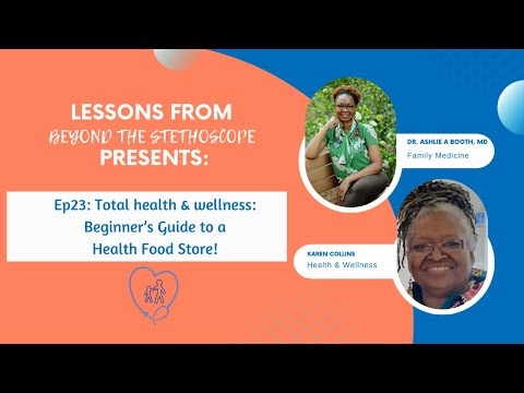 Total health & wellness: Beginner's guide to a health food store