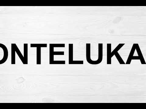 How To Pronounce Montelukast