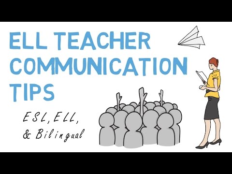 ELL Teaching Communication Tips (ESL, & Bilingual)