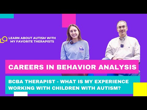Careers In Behavior Analysis (ABA) - My Experience Working with Children with Autism