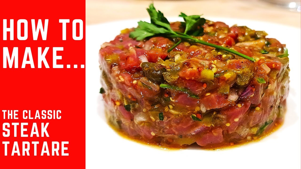 How to make STEAK TARTARE. A classic brasserie recipe, quick and easy!  [EFC 23]