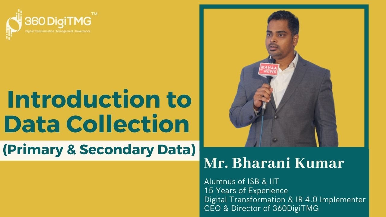 Data Collection | What is Data Collection? Data Collection Methods - Primary Data & Secondary Data
