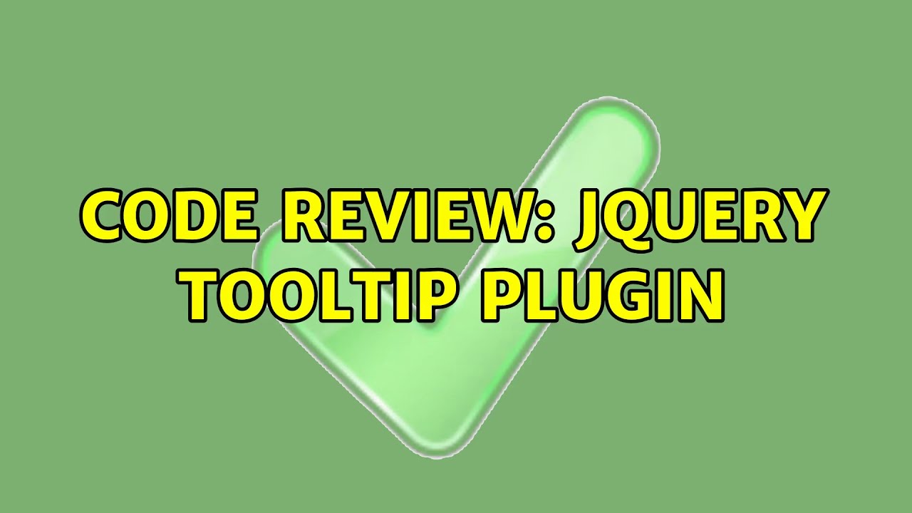 Code Review: jQuery tooltip plugin