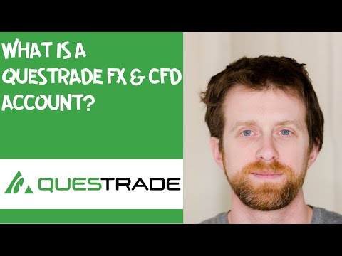 What is a Questrade FX & CFD account?