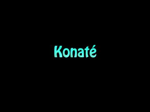 Learn How To Pronounce Konate