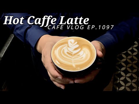 Cafe Vlog EP.1097 | Hot Caffe Latte | Latte Art | Coffee Latte