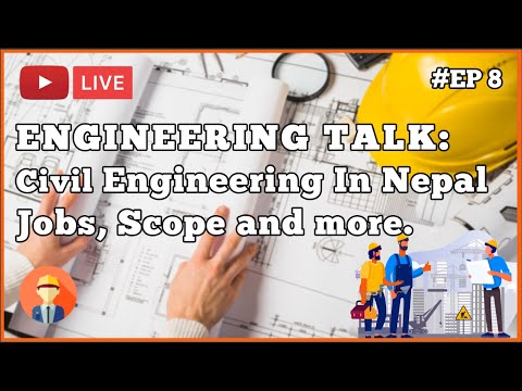 Engineering Talk: Civil Engineering in Nepal | Scope, Jobs and more... (Nepali ma)