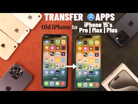 How Do I Transfer My Apps To A New iPhone 15's