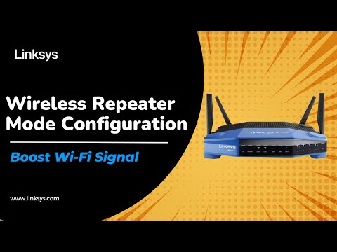 How to Configure Wireless Repeater Mode on Linksys Smart Wi-Fi Routers