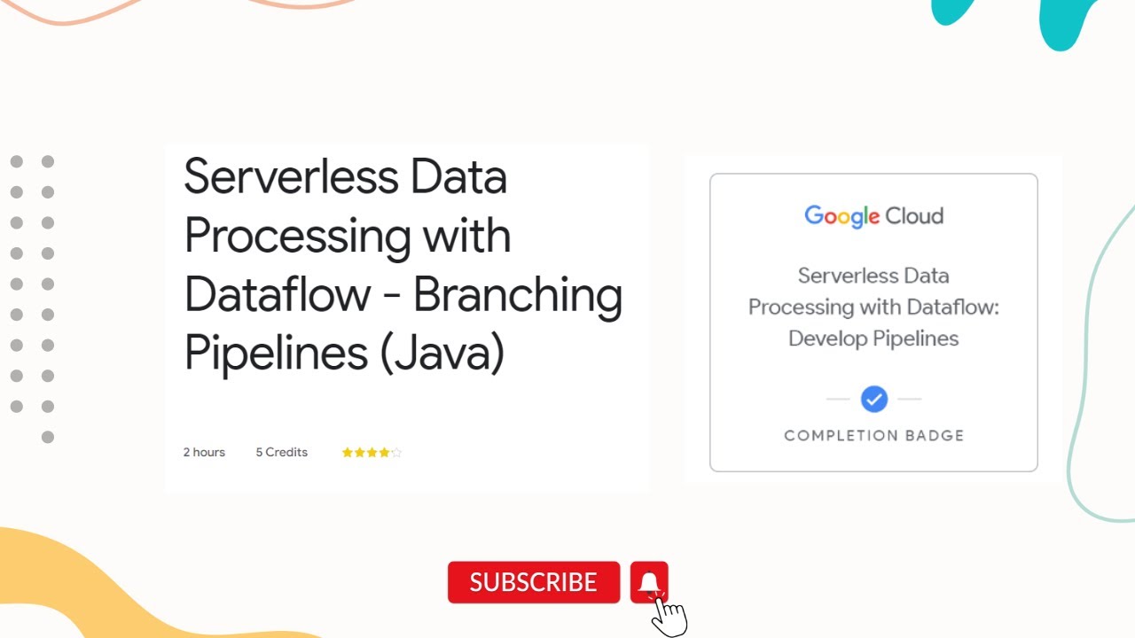 Serverless Data Processing with Dataflow - Branching Pipelines (Java)