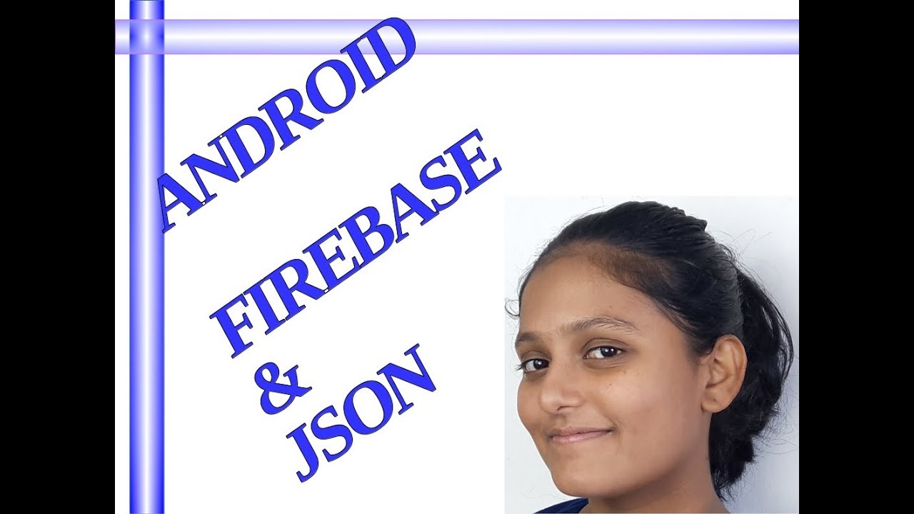 Android : Firebase and JSON