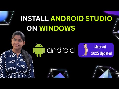 How to Install Android Studio (Meerkat) - Full Setup Guide [2025]